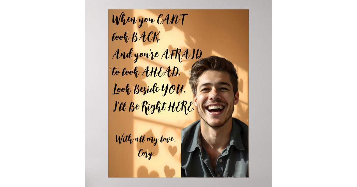 Personalized When You Are Afraid, I'll Be Here Poster | Zazzle