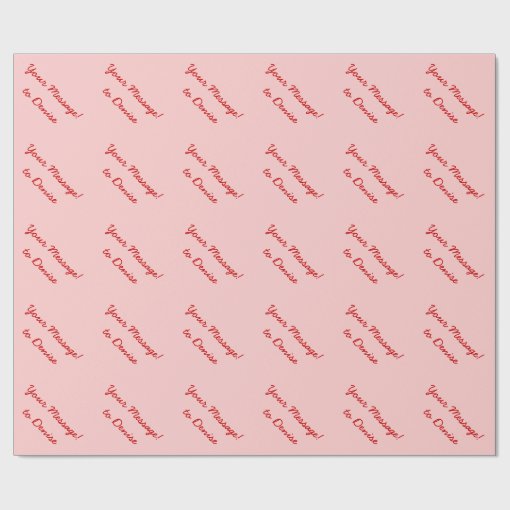 Personalized wrapping paper | Custom message text | Zazzle