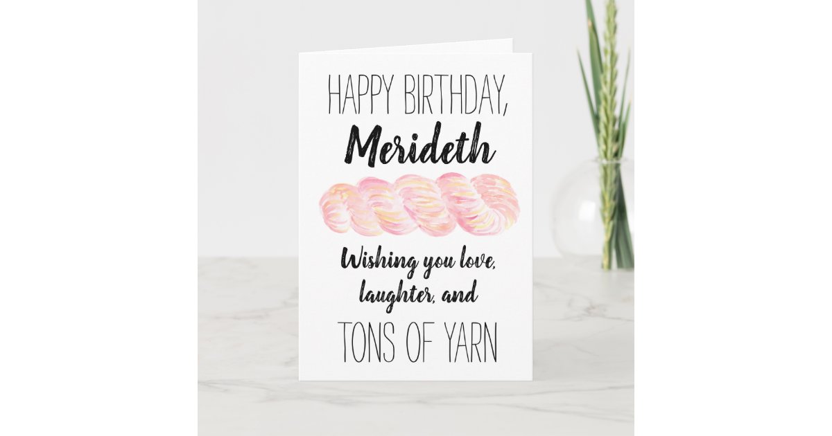 Personalized Yarn Joke Birthday Card | Zazzle