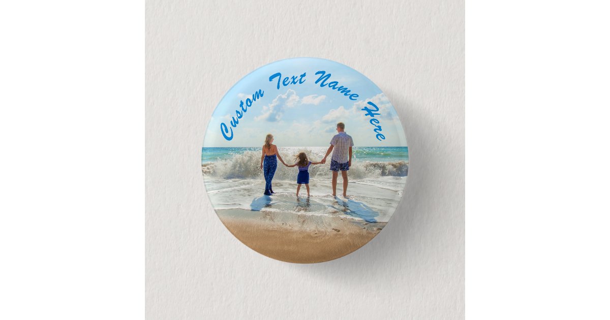 Personalized Your Photo Text Button Custom Text | Zazzle