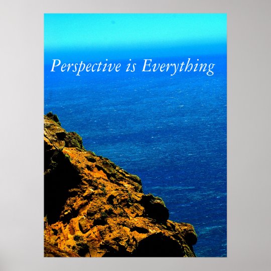 Perspective is Everything Poster | Zazzle.com
