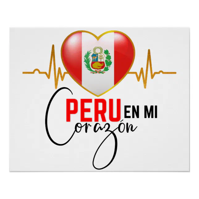 Peru en mi Corazon Peruvian Pride Poster | Zazzle