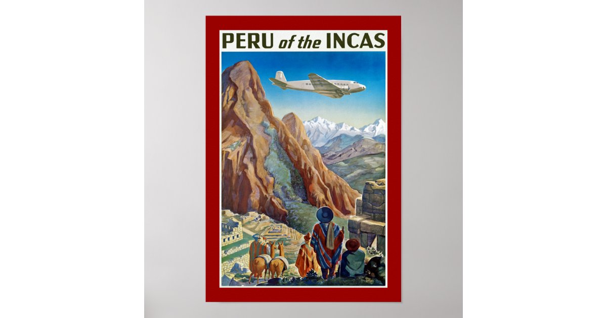 Peru of The Incas Poster | Zazzle