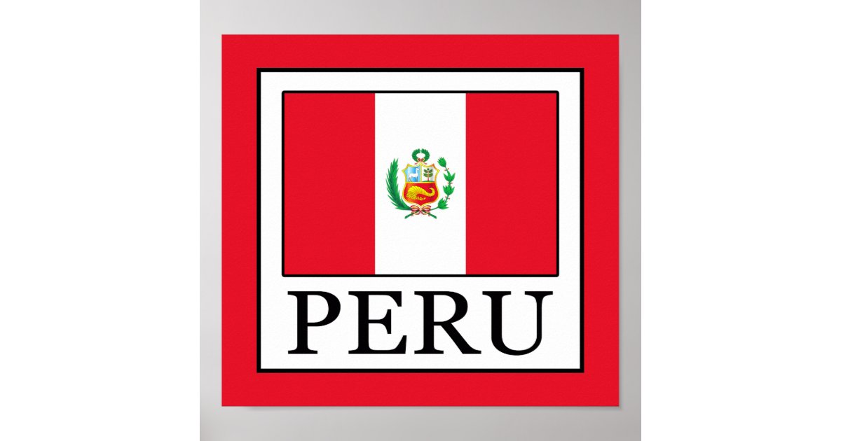 Peru Poster | Zazzle