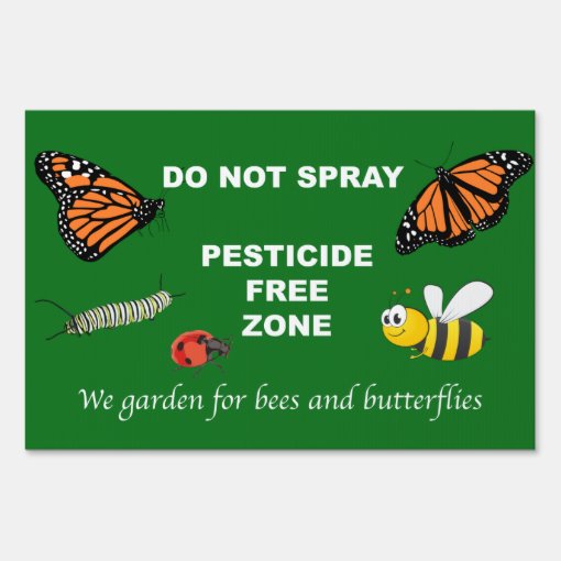 Pesticide Free Zone Yard Sign | Zazzle
