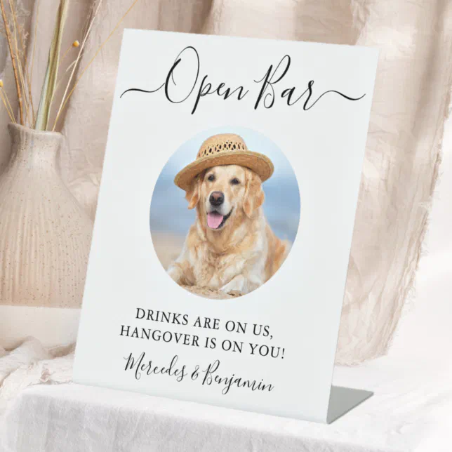 Pet Dog Wedding Open Bar Custom Photo Drinks On Us Pedestal Sign | Zazzle