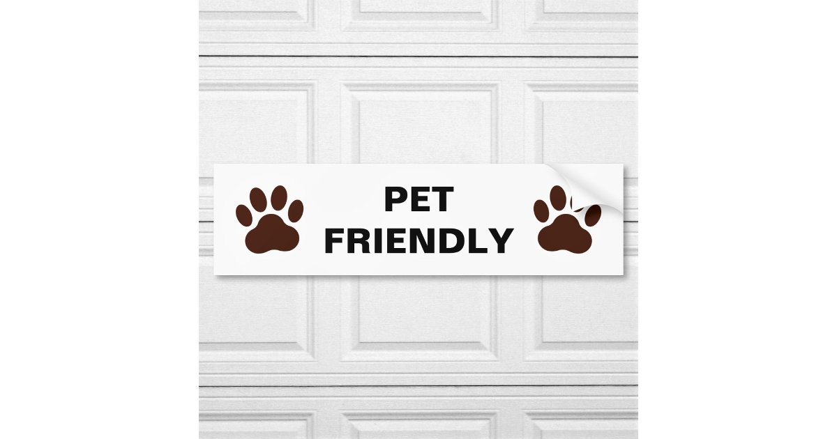 Pet Friendly Custom Text Bumper Sticker | Zazzle