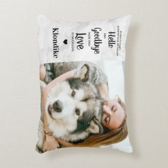 Pet Memorial Hello Goodbye Quote Dog Photo Accent Pillow | Zazzle