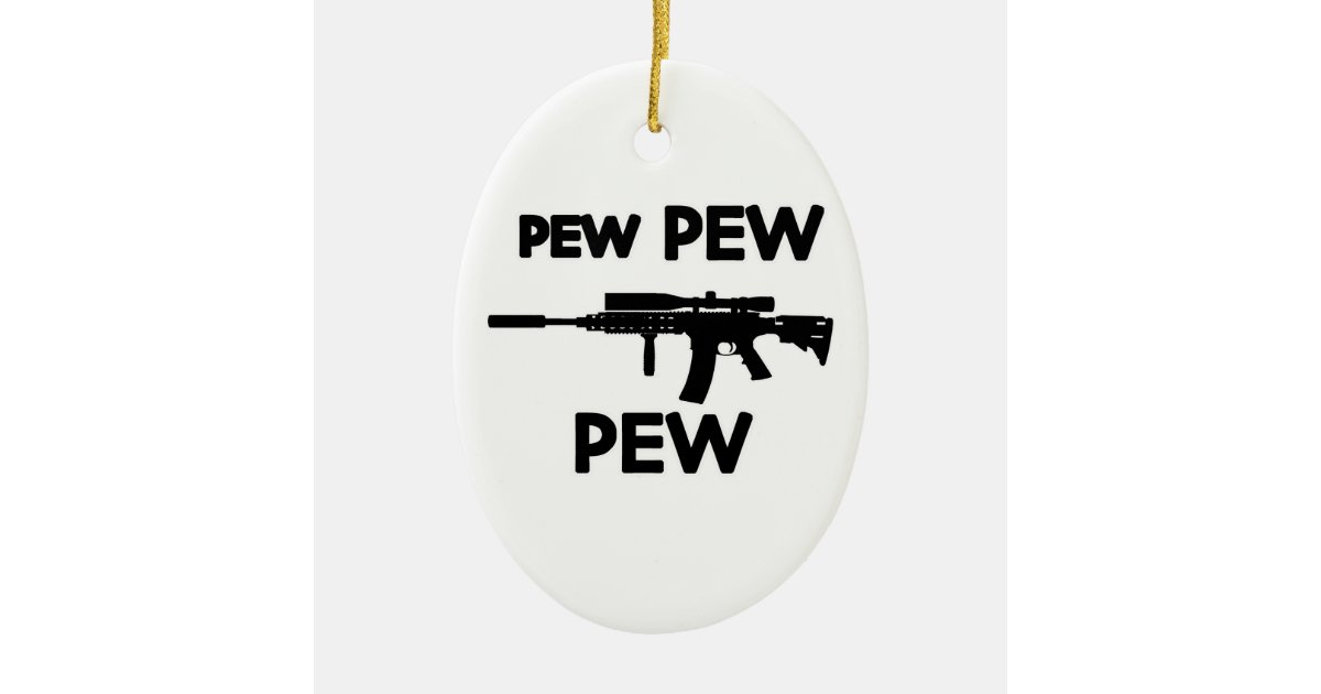 Pew pew gun ceramic ornament | Zazzle