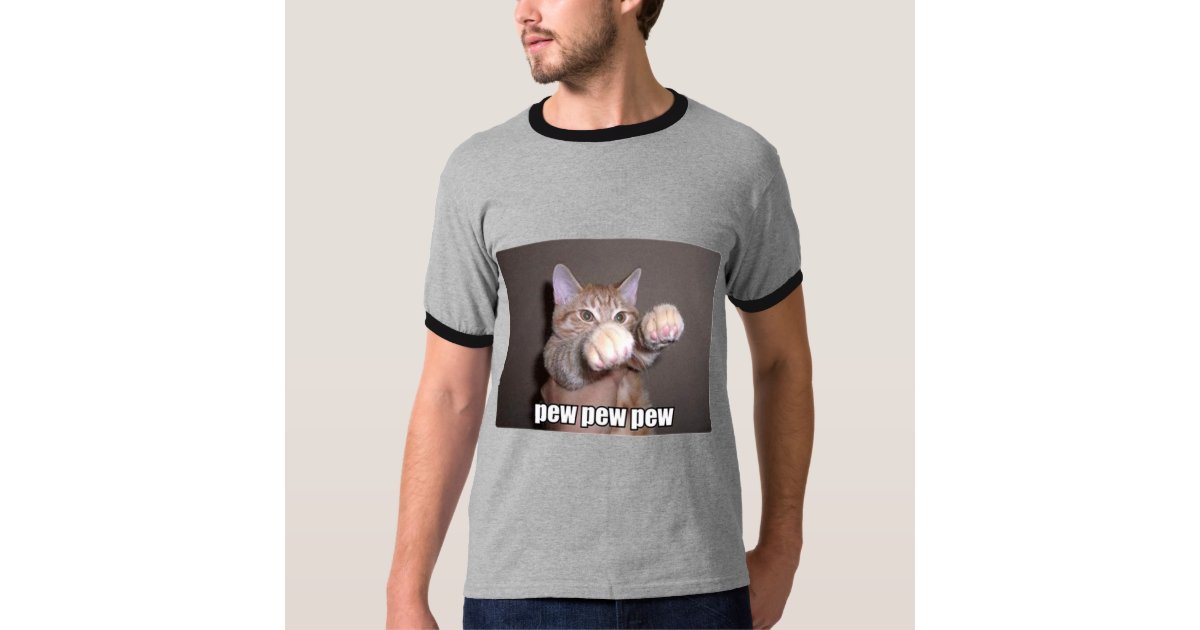 Pew Pew Pew Cat T-Shirt | Zazzle