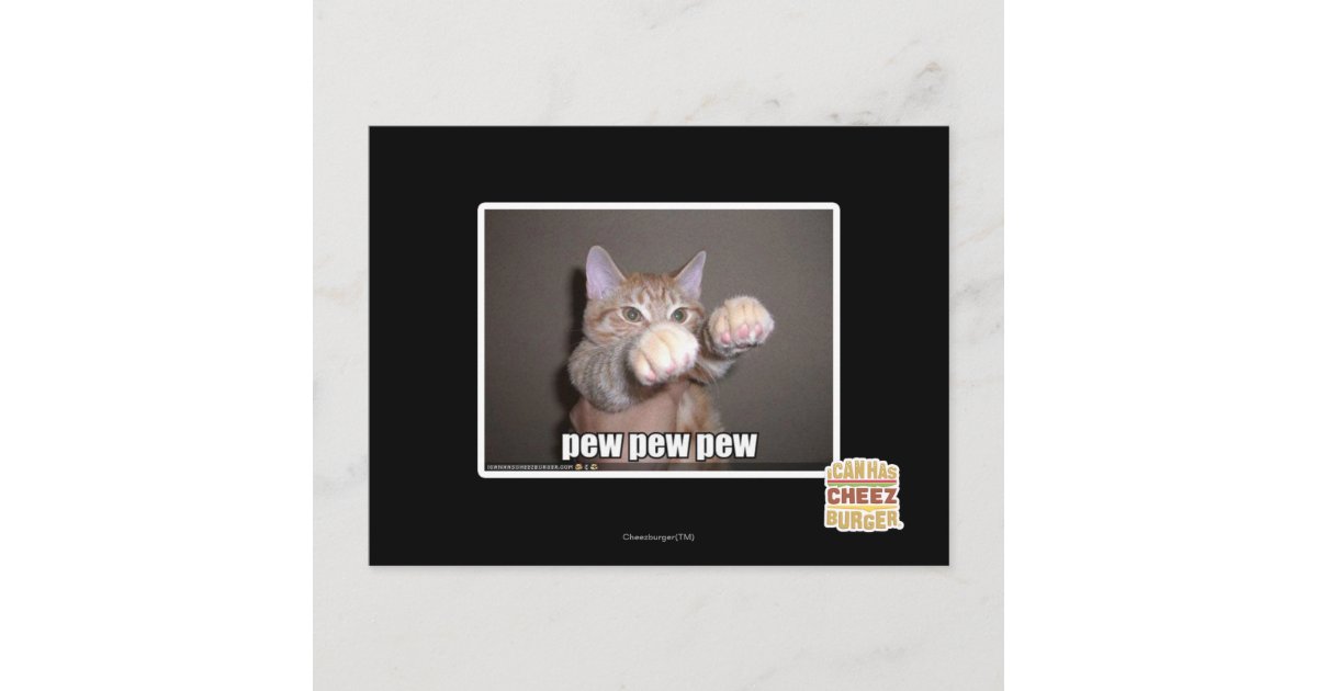 Pew pew pew postcard | Zazzle