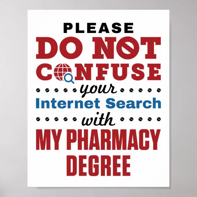 Pharmacist Funny Quote Pharmacy Degree Poster | Zazzle