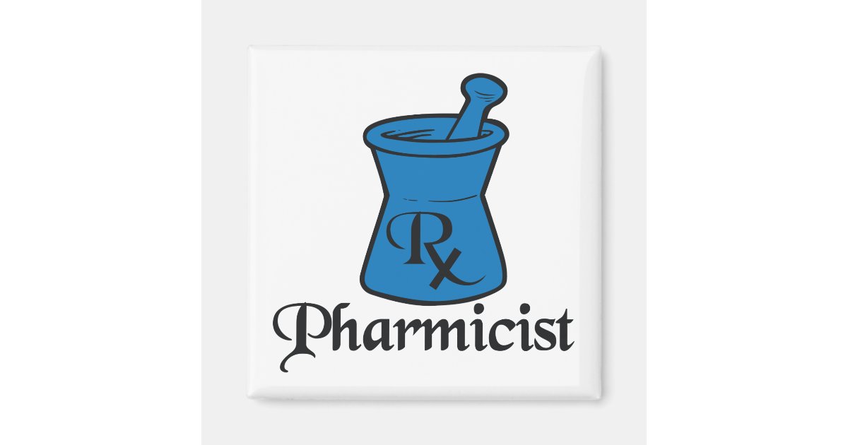 Pharmacist Magnet | Zazzle