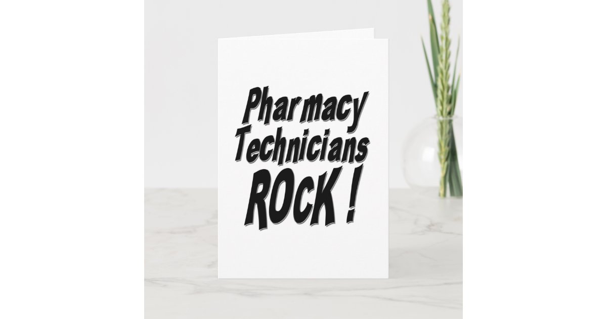 Pharmacy Technicians Rock! Greeting Card | Zazzle