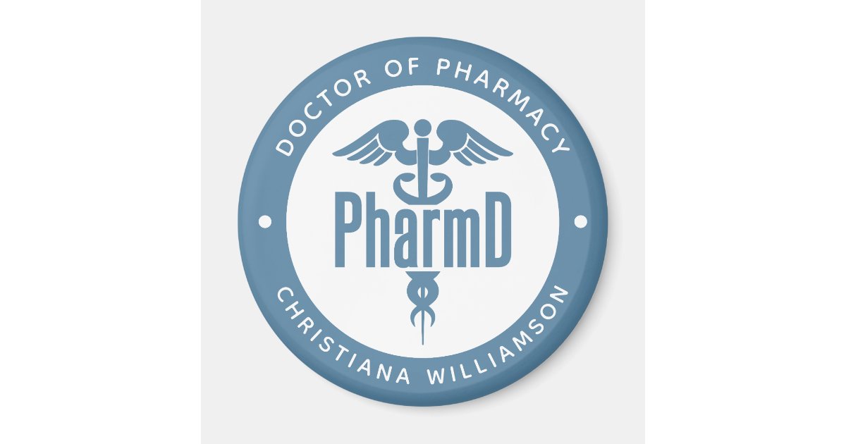 PharmD Doctor of Pharmacy Graduation Pharmacist Magnet | Zazzle