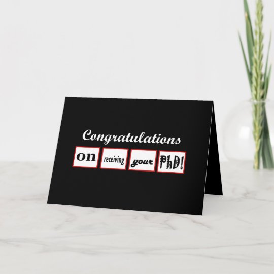 PhD Degree - CUSTOM NAME Congratulations - Card | Zazzle.com