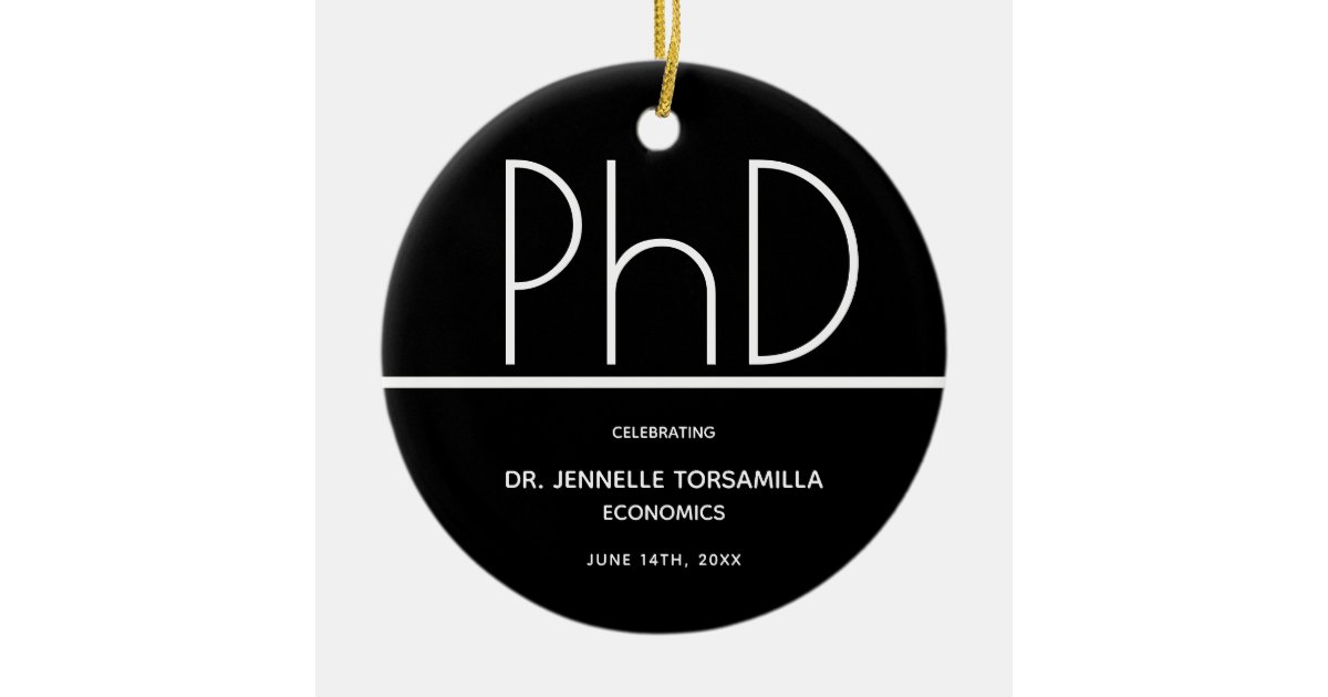 PhD degree Graduation Party Black Keepsake Ceramic Ornament | Zazzle