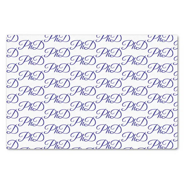 PhD degree White Blue Graduation Celebration Tissue Paper | Zazzle