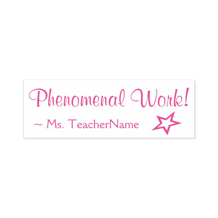 "Phenomenal Work!" Commendation Rubber Stamp | Zazzle.com