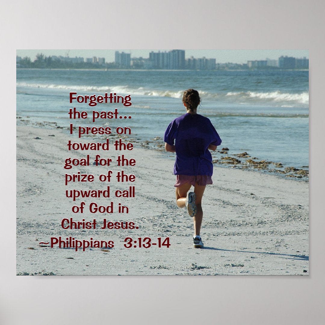 Philippians 3:13-14 Press toward the high calling Poster | Zazzle