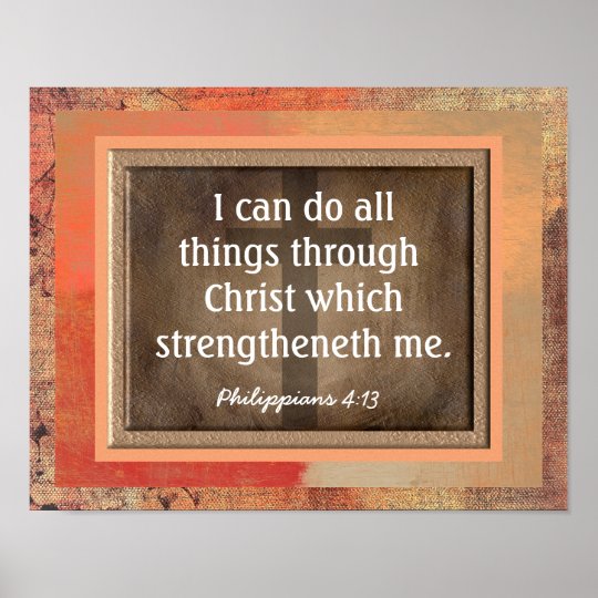 Philippians 4:13 Art Print | Zazzle.com