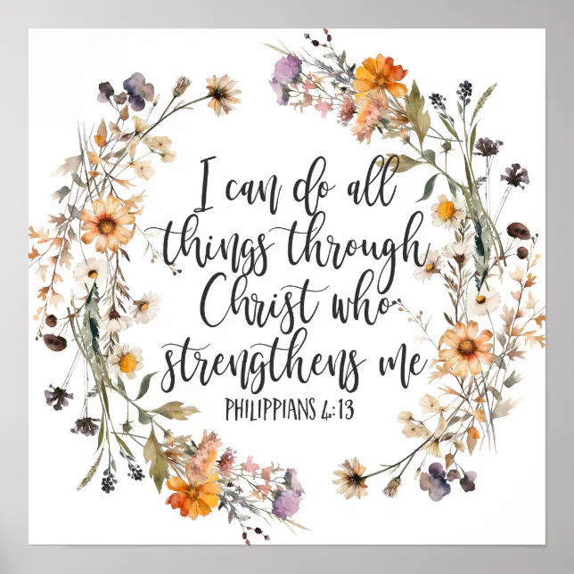 Philippians 4:13 Bible Scripture Verse Floral Boho Poster | Zazzle