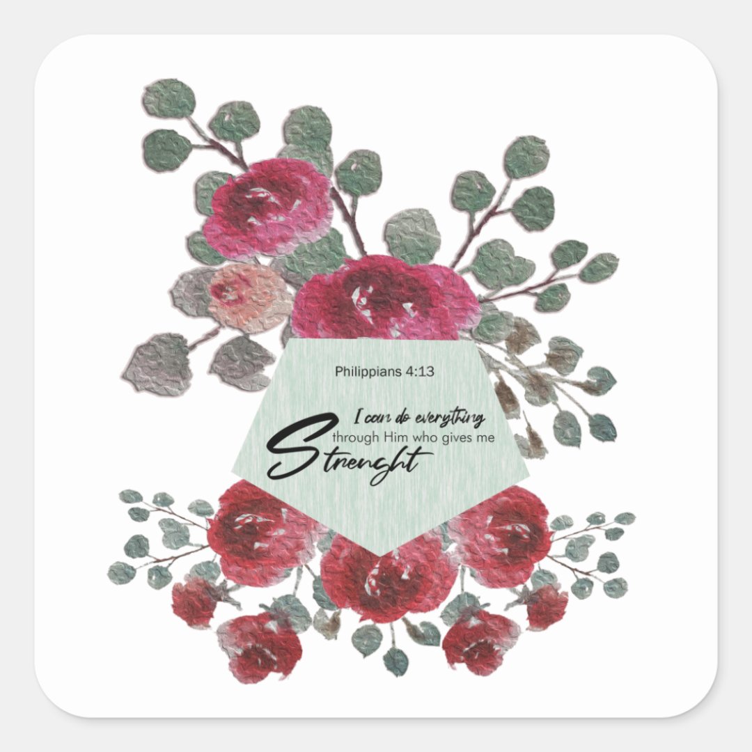 Philippians 4:13 Bible Verse Square Sticker | Zazzle