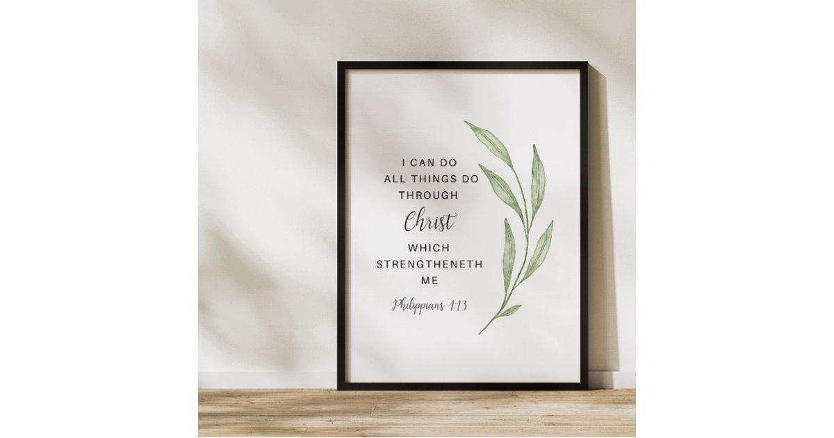 Philippians 4:13 Scripture Art Poster | Zazzle