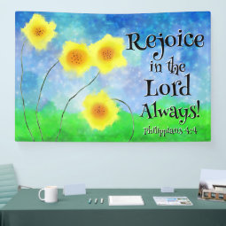 Philippians 4:4, Rejoice in the Lord Always Banner | Zazzle