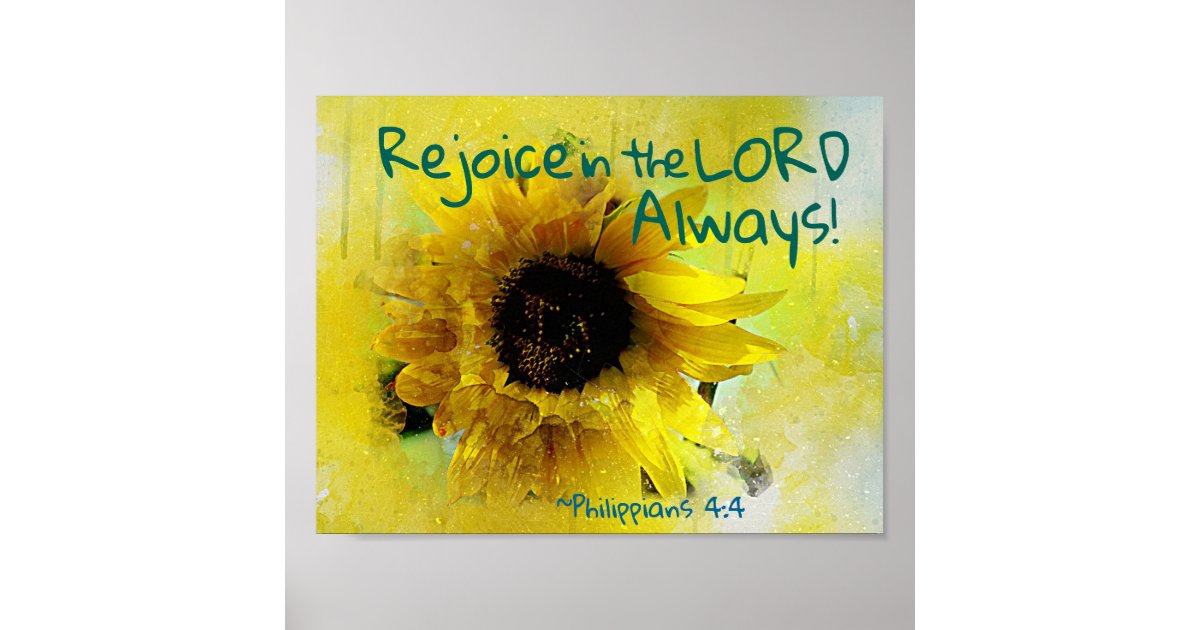 Philippians 4:4 Rejoice in the Lord Always! Bible Poster | Zazzle