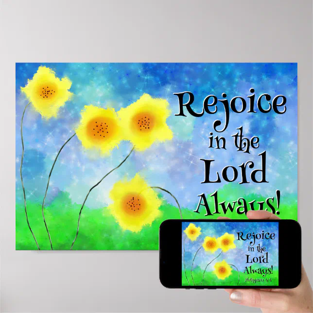 Philippians 4:4, Rejoice in the Lord Always Poster | Zazzle
