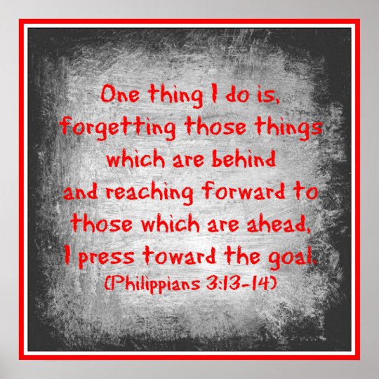 Philippians Bible verse One thing I do is Poster | Zazzle.com