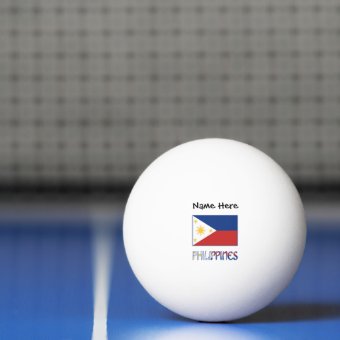 Philippines and Filipino Flag and Your Name Ping Pong Ball | Zazzle