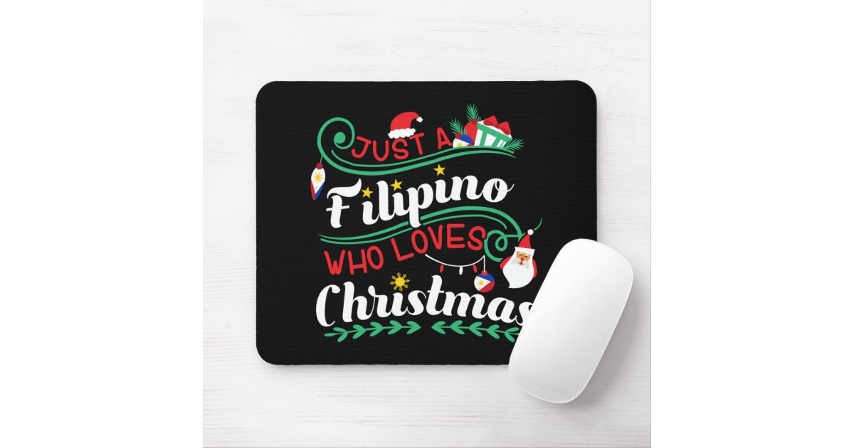 Philippines - Filipino Who Loves Christmas Mouse Pad | Zazzle