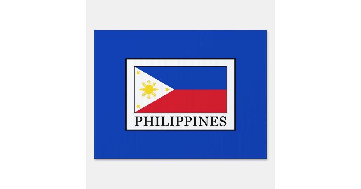 Philippines Yard Sign | Zazzle