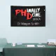 Phinally done - Black PHD Graduation Quote Design Banner | Zazzle
