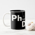 Phinally Done! Ph.D. Graduation Mug | Zazzle