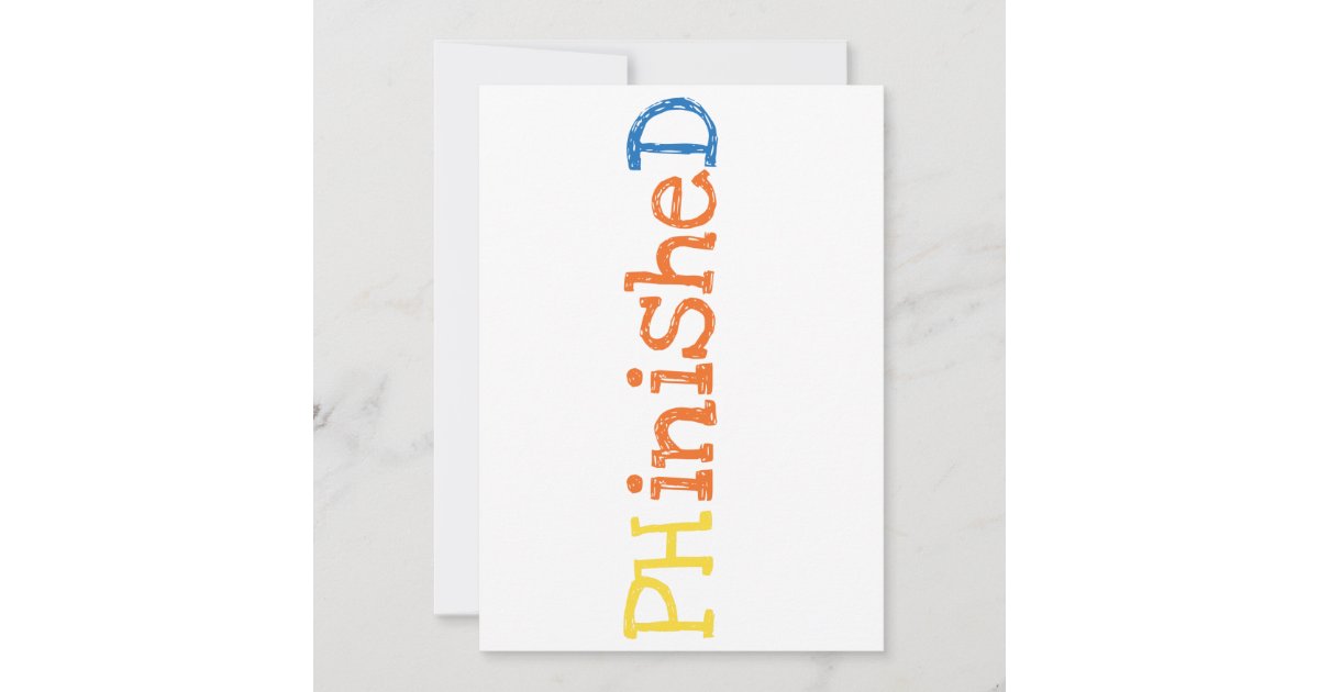 PHinisheD PHD Doctor's Degree Disertation Science Announcement | Zazzle