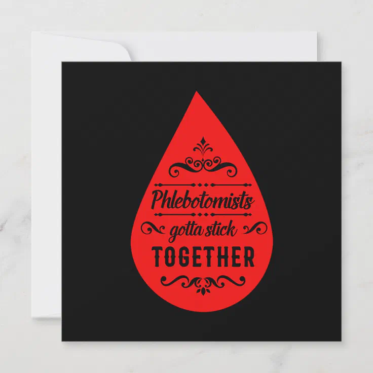 Phlebotomist Gotta Stick Together Blood Phlebotomy Invitation | Zazzle