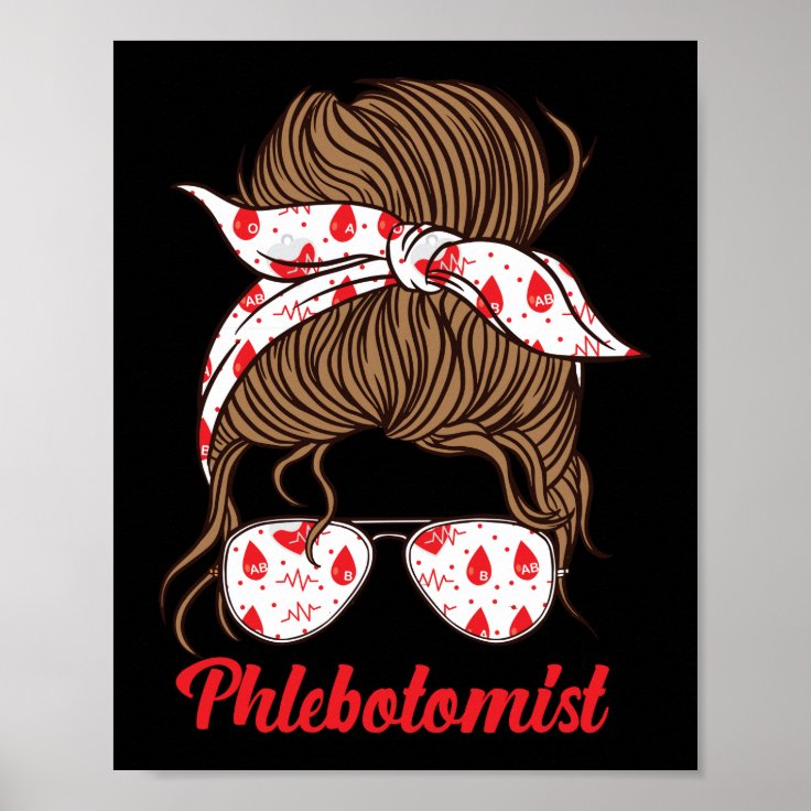 Phlebotomist Phlebotomy Phlebotomist Girl Girl Poster | Zazzle