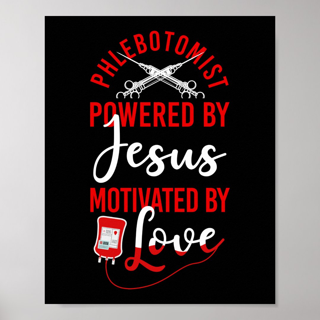 Phlebotomist Phlebotomy Phlebotomist Powered By Poster | Zazzle