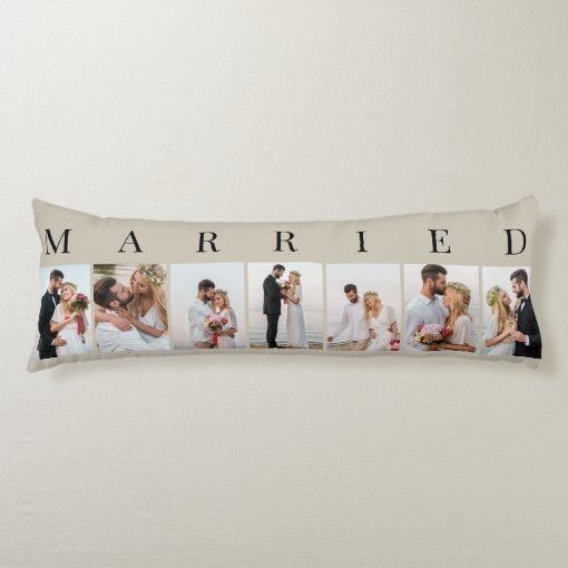Photo Collage 7 Picture Natural and Black MARRIED Body Pillow | Zazzle