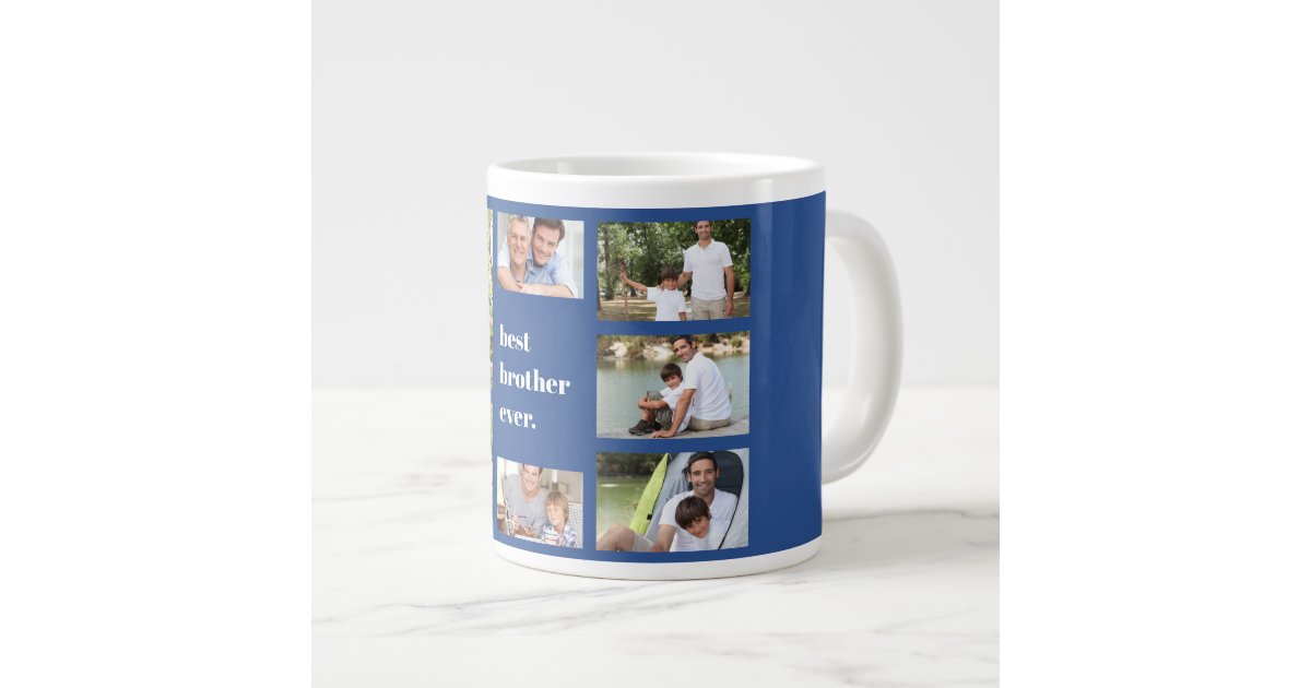 Photo Collage Best Brother Ever Blue and White Giant Coffee Mug | Zazzle