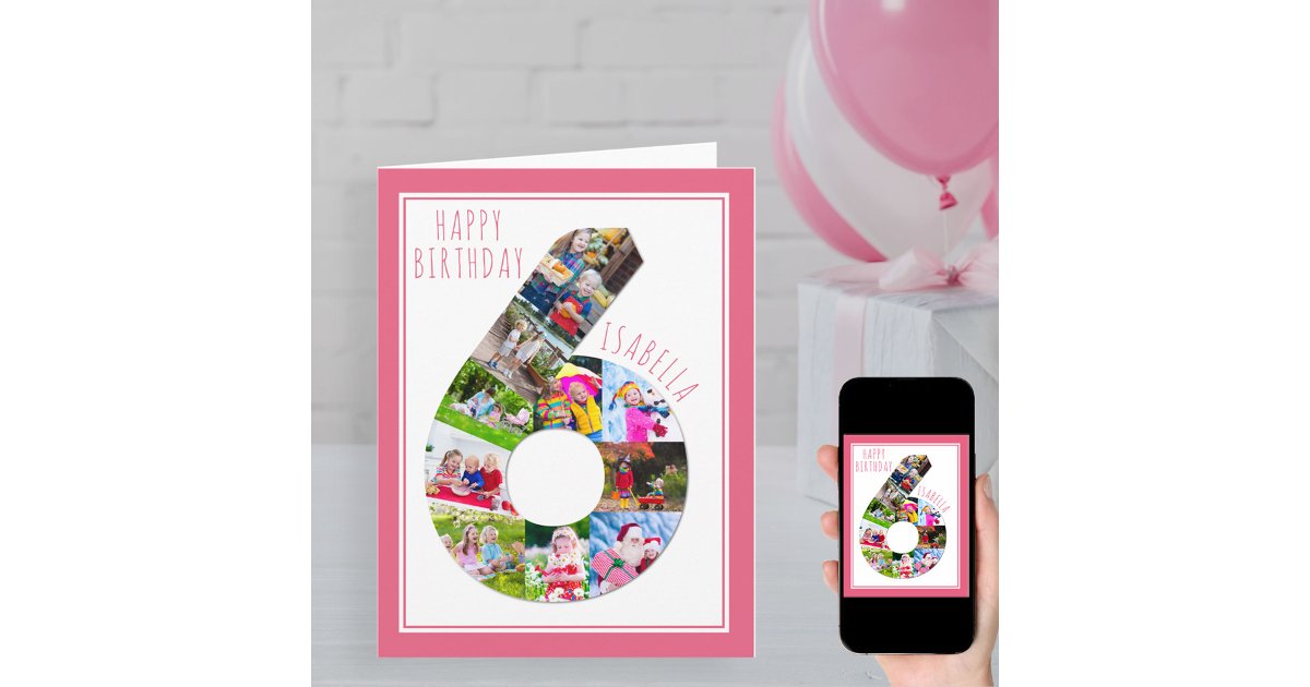 Photo Collage Number 6 Girl's 6th Birthday Card | Zazzle