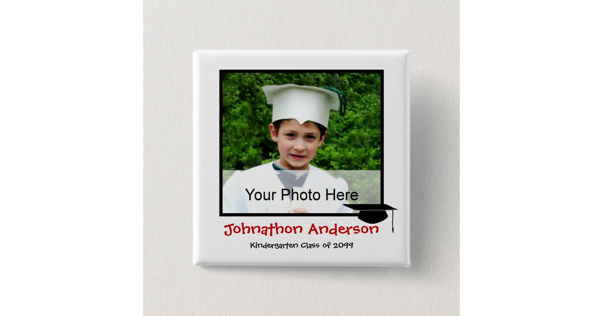 Photo Kindergarten Graduation Announcement Pinback Button | Zazzle