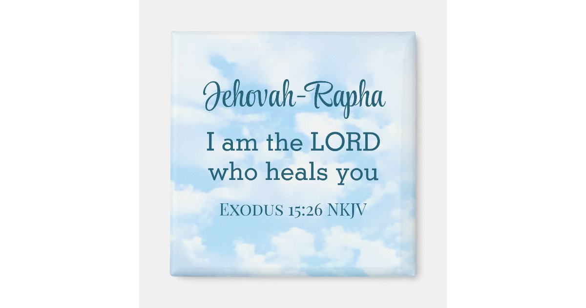 Photo of Sky I am the Lord Who Heals Bible Verse Magnet | Zazzle
