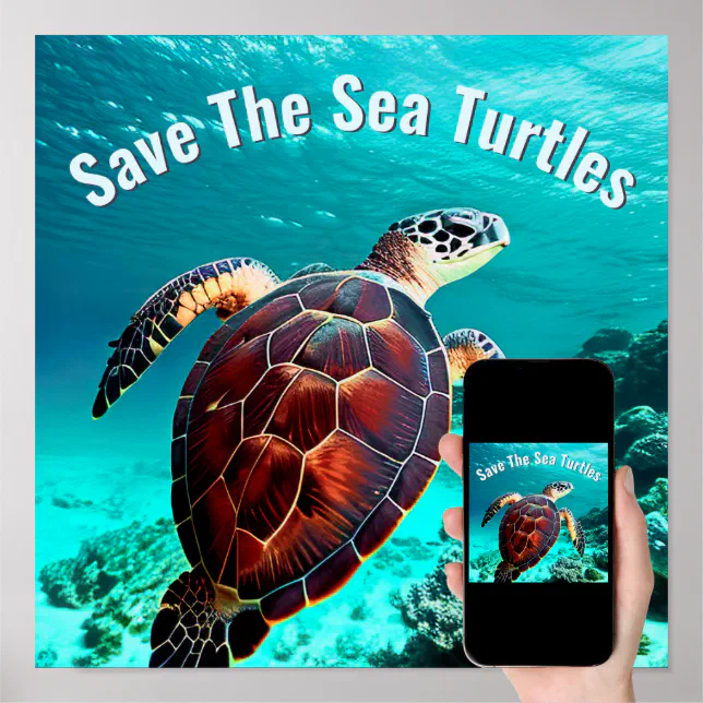 Photo Realistic Sea Turtle | Save The Sea Turtles Poster | Zazzle