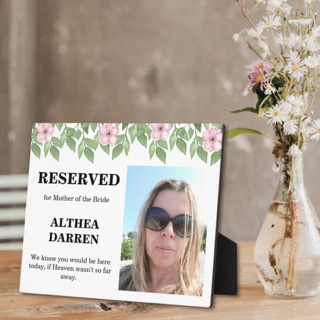 Photo Reserved for the Mother wedding sign Plaque | Zazzle