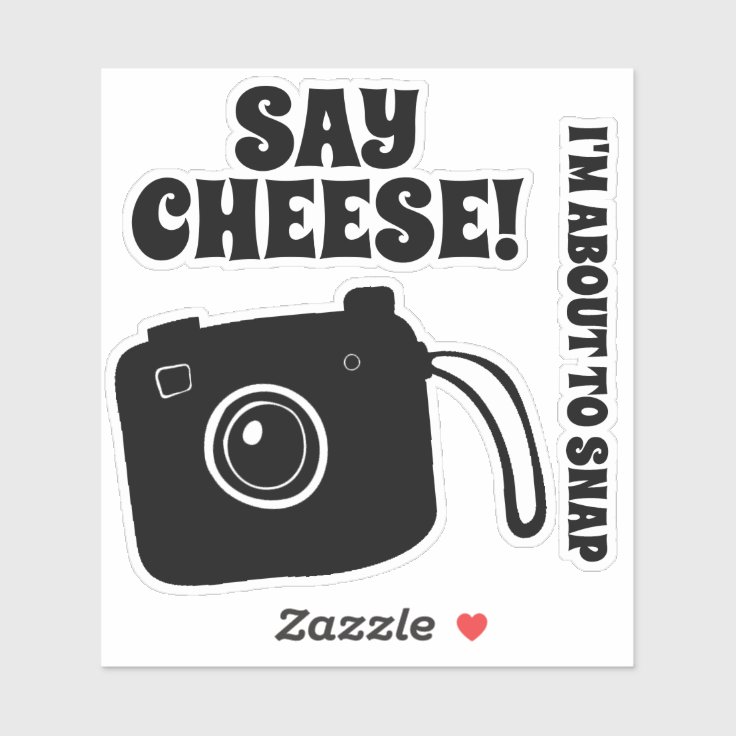 Photographer Camera Funny Sayings Sticker | Zazzle