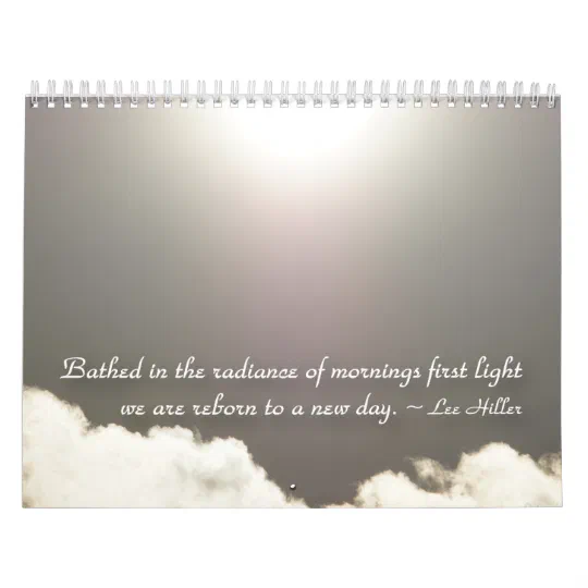 Photography Inspirational Love Quotes Calender Calendar | Zazzle.com